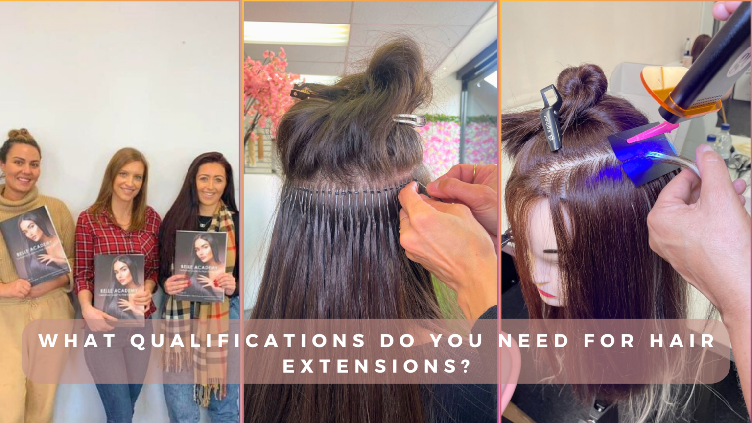 Hair Extension Qualifications: Certifications, Courses & Training